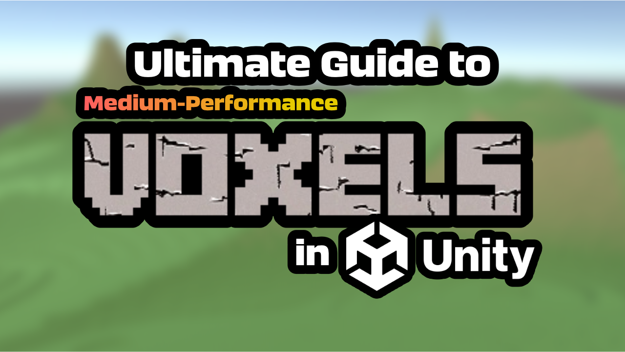 Ultimate Guide to Voxels in Unity with C# - Sparker.gg